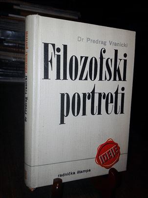 Filozofski portreti - Predrag Vranicki