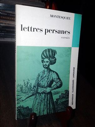 Lettres Persanes: Extraits - Montesquieu