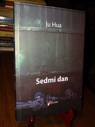 Sedmi dan - Ju Hua