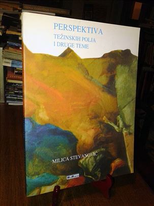 Perspektiva težinskih polja - M.Stevanović