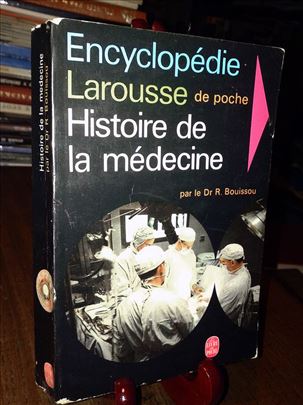 Histoire de la medecine - Dr Roger Bouissou
