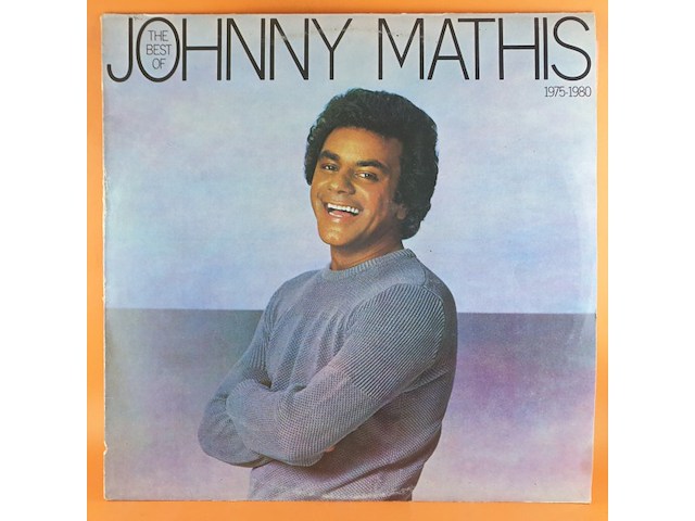 Johnny Mathis ‎– The Best Of Johnny Mathis: 1975-1980