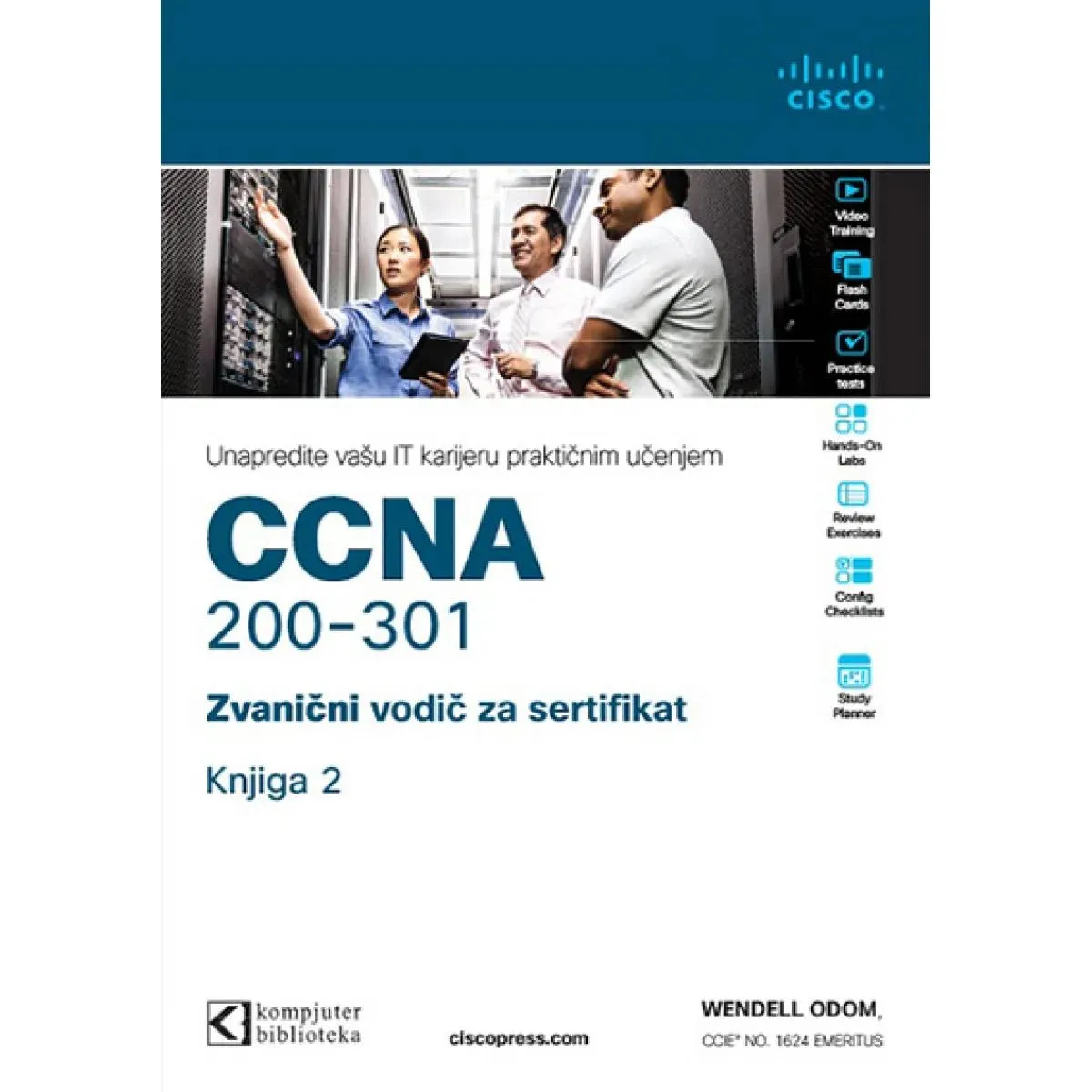 CCNA 200-301 ZVANIČNI VODIČ ZA SERTIFIKAT knjiga 2