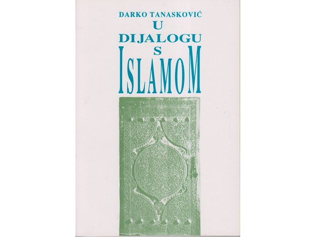 Tanasković / U DIJALOGU S ISLAMOM - perfekttttttttttT