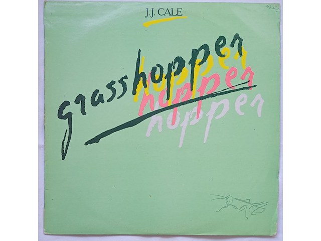 J. J. CALE  -  GRASSHOPPER