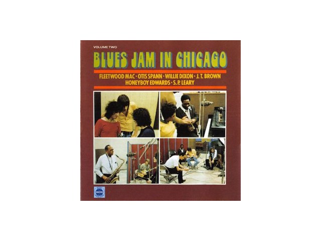 Blues Jam In Chicago - Volume Two, Fleetwood Mac, Otis Spann, Willie Dixon, J.T. Brown, Honeyboy Edwards, S.P. Leary, CD