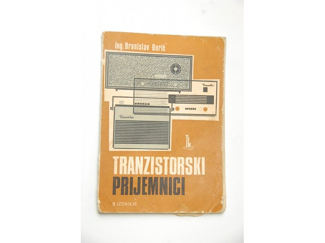 Tranzistorski prijemnici - Branislav Đurić