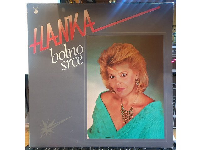 Hanka* ‎– Bolno Srce, LP