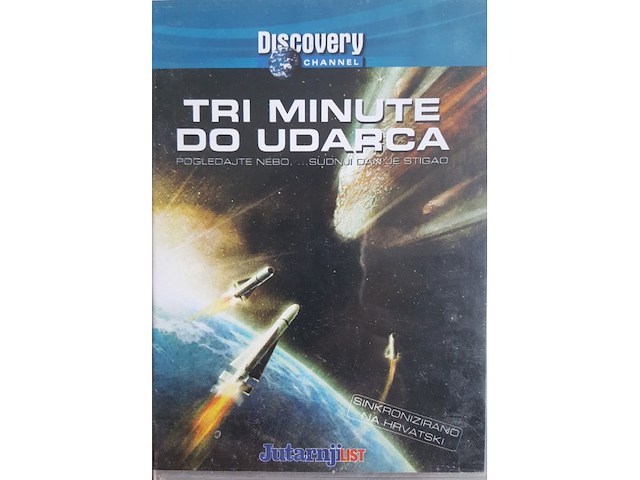 TRI MINUTE DO UDARCA KOMETE, Discovery Channel