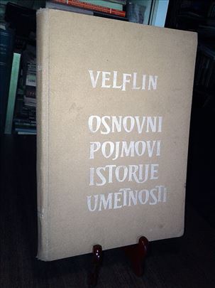 Osnovni pojmovi istorije umetnosti - Hajnrih Velfl