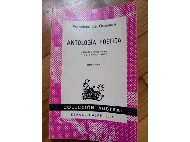 ANTOLOGIA POETICA. Francisco de Quevedo. španski jezik