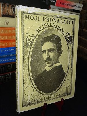 Moji pronalasci - Nikola Tesla