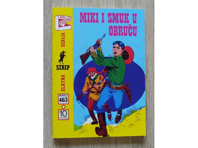 ZS 463 Kapetan Miki - Miki i Smuk u obruču - reprint