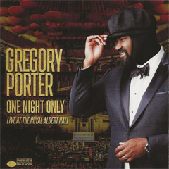 Gregory Porter – One Night Only (Live At The Royal Albert Hall) (CD + DVD)