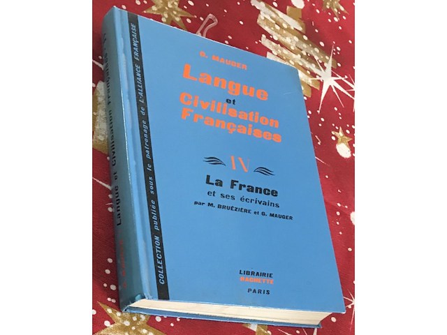 Langue et Civilisation Francaises 4