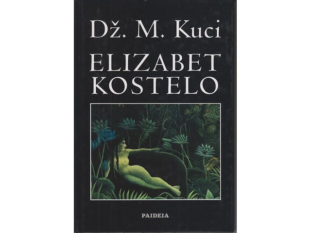 Kuci / ELIZABET KOSTELO - NOBEL - perfektttttttttttt