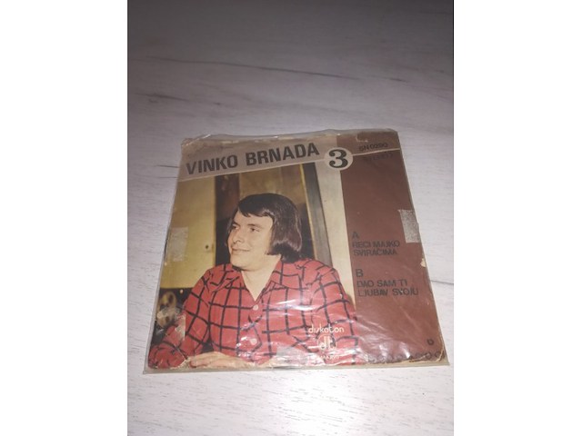 Vinko Brnada - Reci majko sviračima