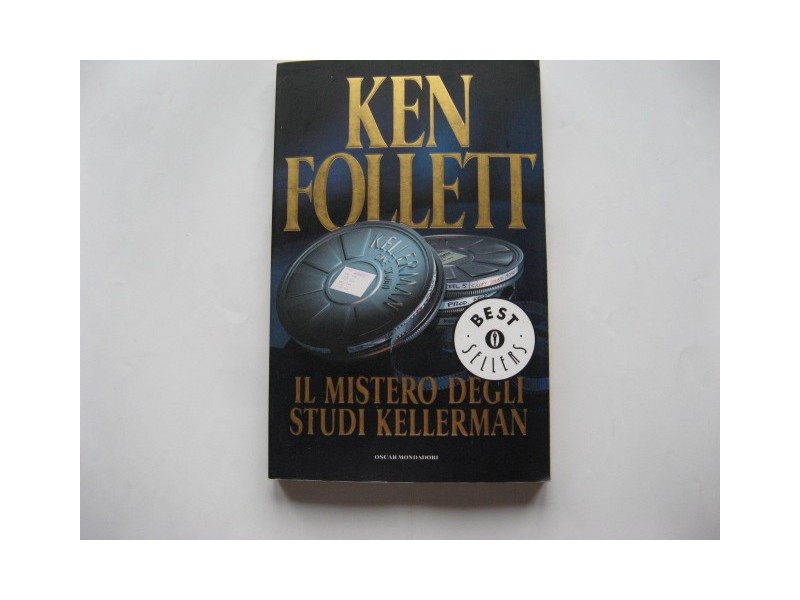 Il mistero degli studi kellerman - Ken Follett