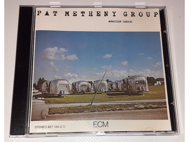 Pat Metheny Group – American Garage