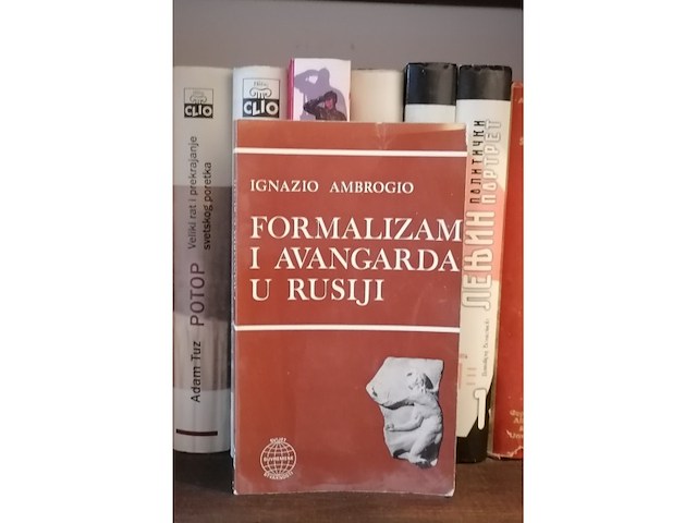 FORMALIZAM I AVANGARDA U RUSIJI  Ignazio Ambrogio