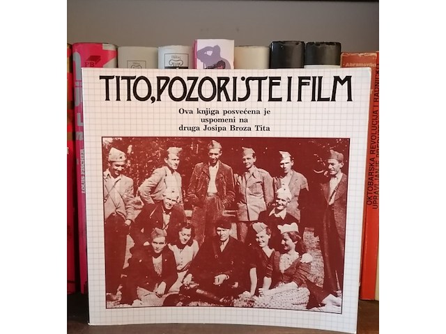 TITO, POZORIŠTE i FILM (Teatron iz oktobra 1980. god.)