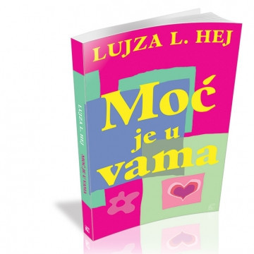 Moć je u vama - Lujza L. Hej