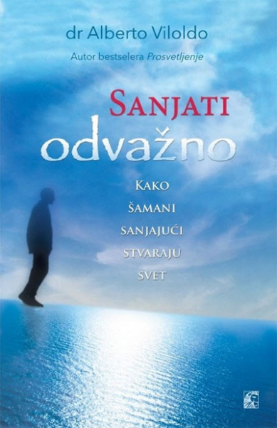 Sanjati odvažno - Albert Viloldo