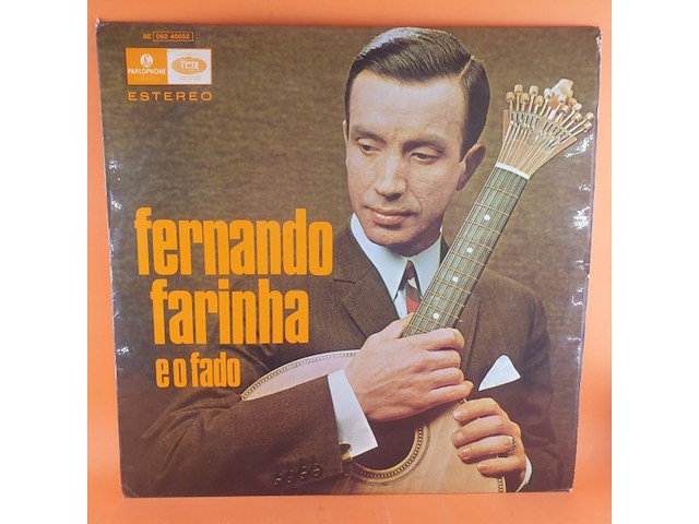 Fernando Farinha ‎– Fernando Farinha E O Fado
