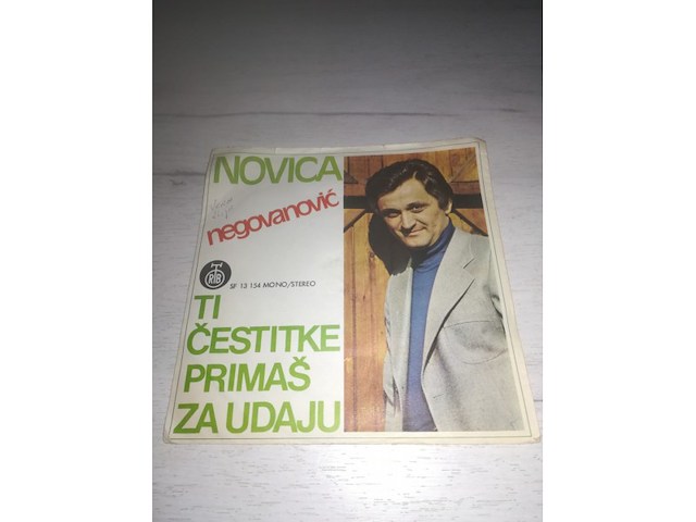 Novica Negovanović - Ti čestitke primaš za udaju