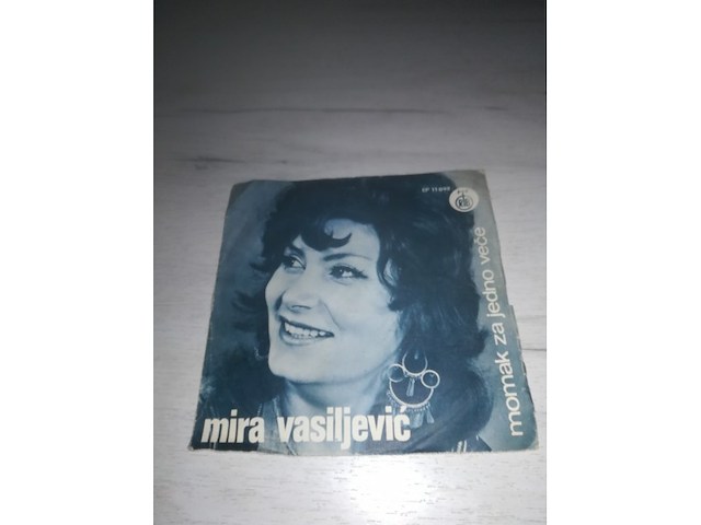 Mira Vasiljević - Momak za jedno veče