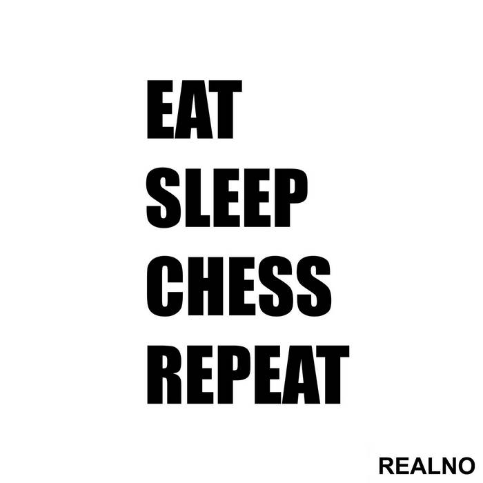 EAT, SLEEP, CHESS, REPEAT - QUEEN'S GAMBIT - NALEPNICA