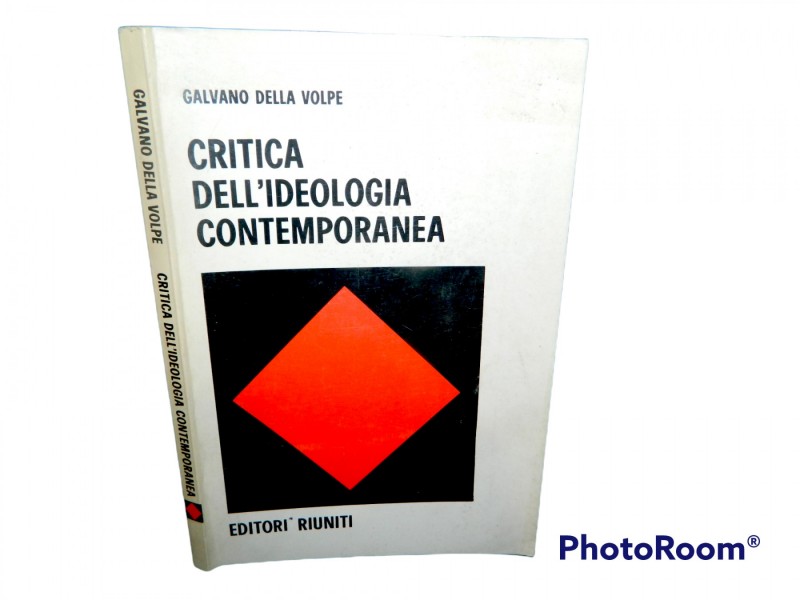 Kritika savremene ideologije, Galvano dela Volpe