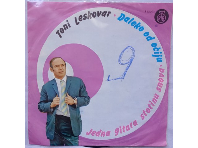 TONI  LESKOVAR  -  DALEKO  OD  OCIJU