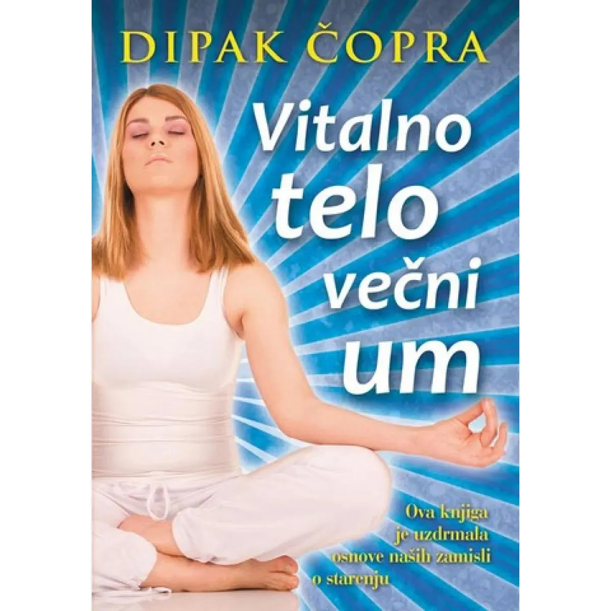 VITALNO TELO VEČNI UM