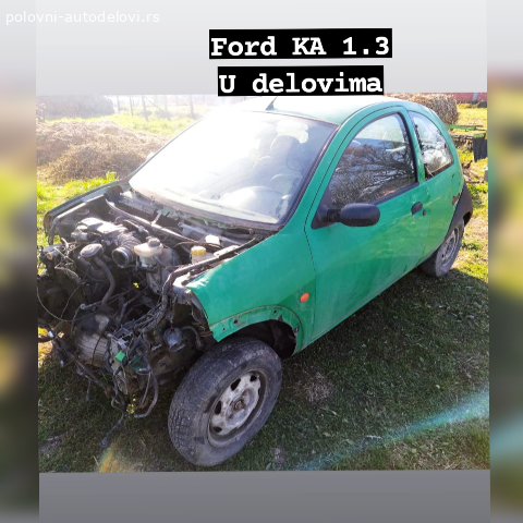 Polovni originalni delovi za Ford KA 1.3 1997