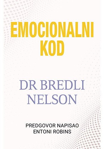 Emocionalni kod – Dr Bredli Nelson