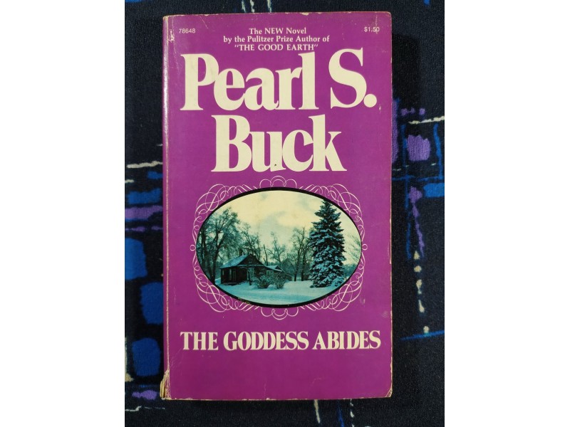 Pearl S. Buck The Goddess Abides