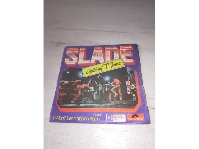 Slade / Gudbuy T` Jane