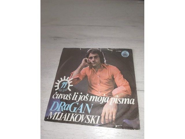 Dragan Mijalkovski - Čuvaš li još moja pisma