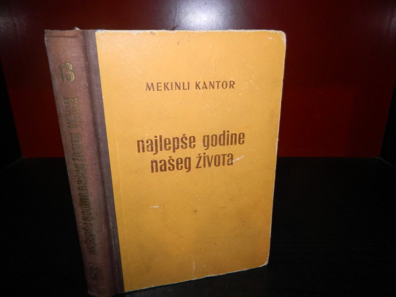 Najlepše godine našeg života, Mekinli Kantor