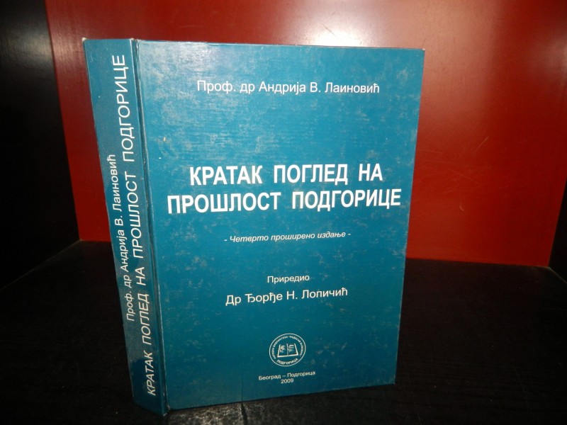 Kratak pogled na prošlost Podgorice, Andrija Lainović