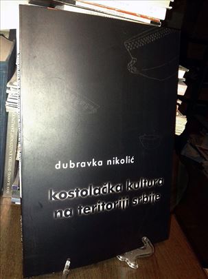 Kostolačka kultura na tlu Srbije -Dubravka Nikolić