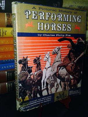 A Pictorial History of Performing Horses-C. P. Fox