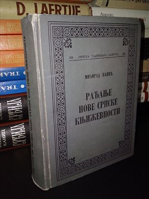 Rađanje nove srpske književnosti - Milorad Pavić