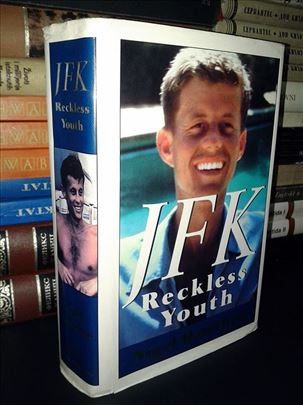 JFK: Reckless youth - Nigel Hamilton