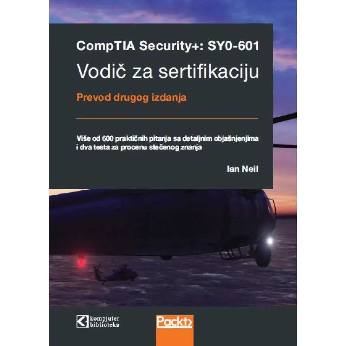 CompTIA Security+: SY0-601 vodič za sertifikaciju