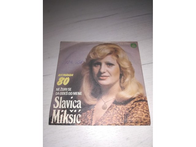 Slavica Mikšić - Ne žuri se da odeš od mene