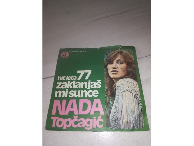 Nada Topčagić - Zaklanjaš mi sunce