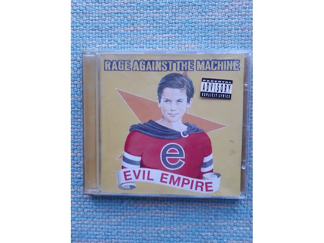 Rage against the machine Evil empire