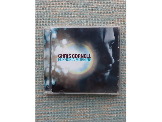 Chris Cornell Euphoria morning